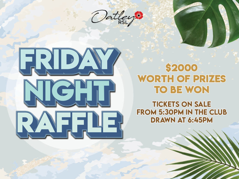 Friday Night Raffle - Oatley RSL & Community club